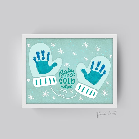 Baby It's Cold Outside Handprints / Baby Toddler Kids Art - Etsy