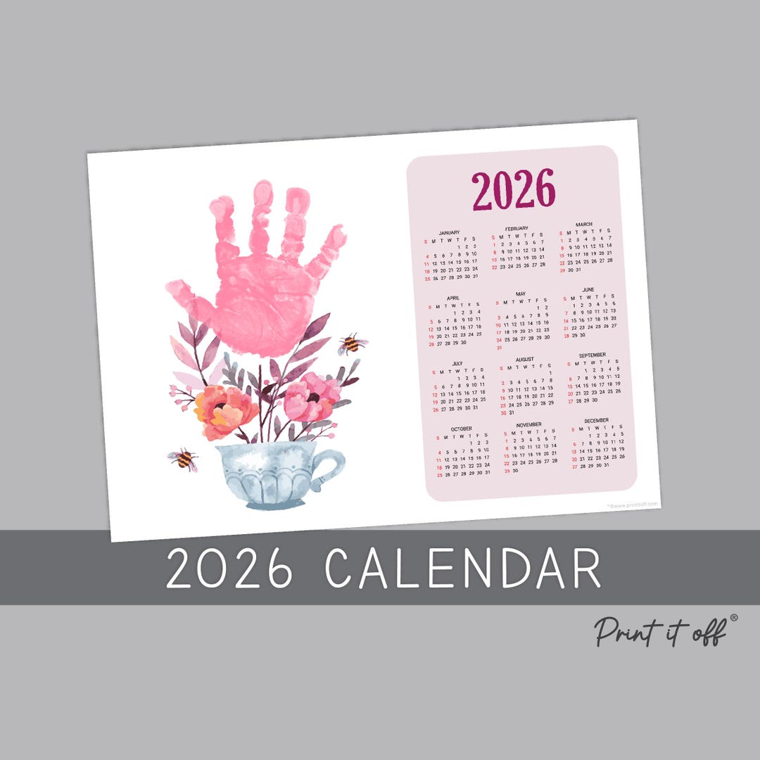 2026 Flower Teacup Year Calendar / Handprint Footprint Art Craft ...