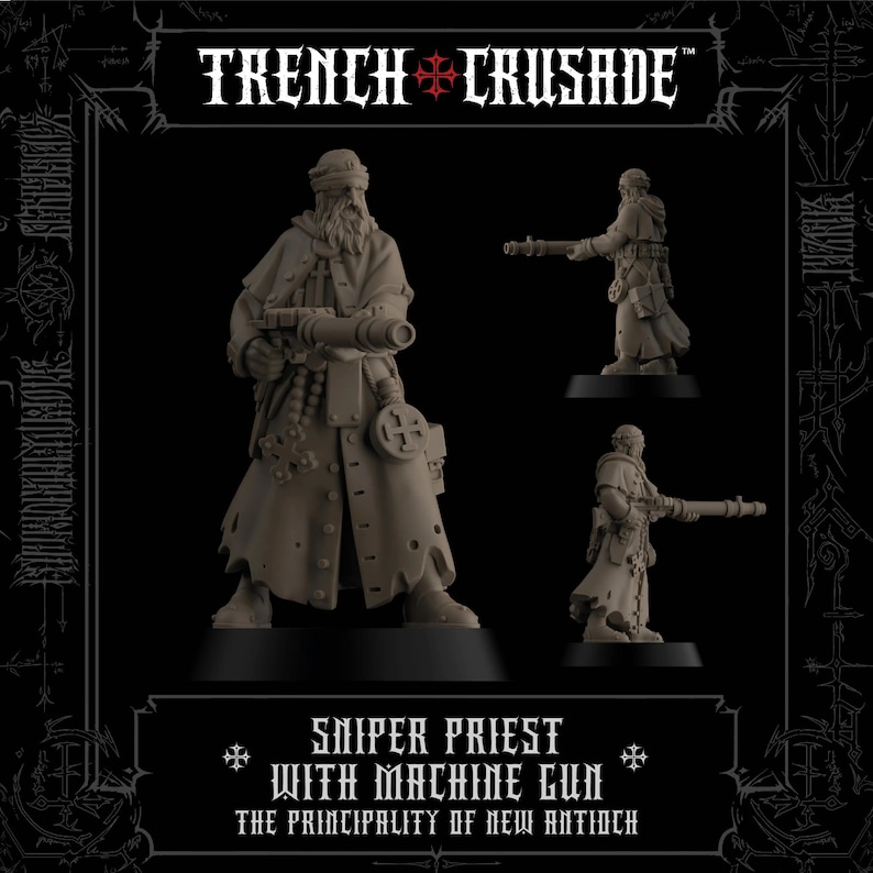 The Principality of New Antioch Sniper Priest With Machine Gun - Trench ...