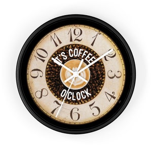 Coffee O Clock Wall Clock, Coffee Bean, Coffee Quote, Wooden Framed ...