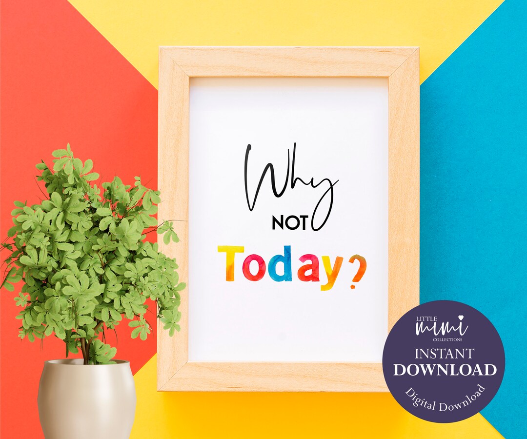 Why Note Today Inspirational Quote for Office Wall Decor - Etsy