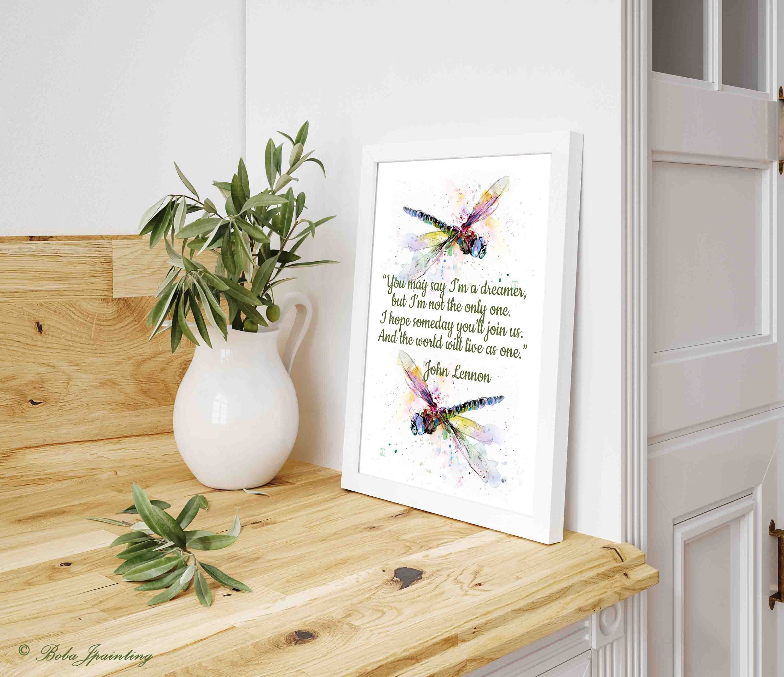 John Lennon Motivational Quote Print, Famous Sayings, Dragonfly ...