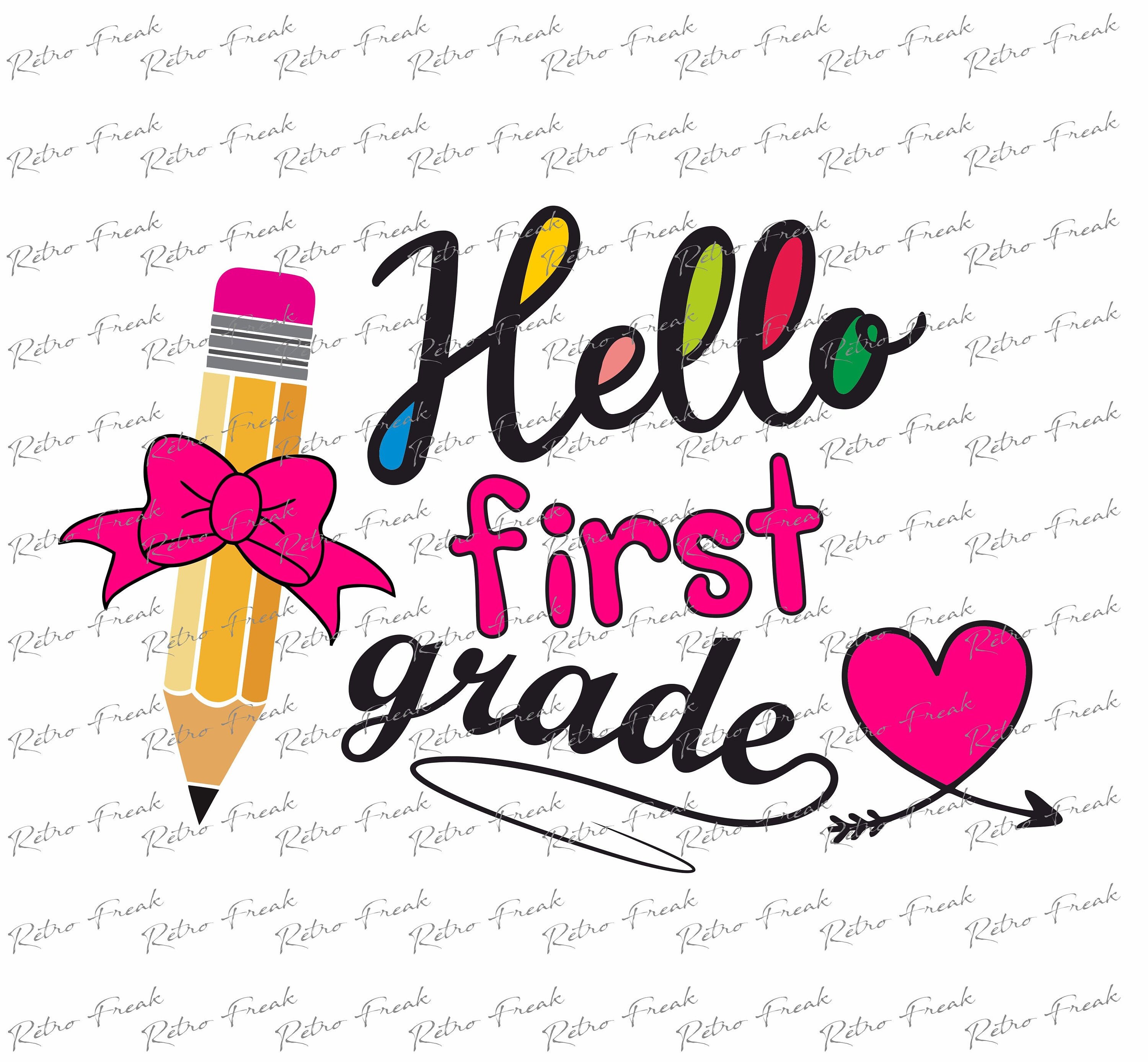 Hello first grade svg Back to school svg Sublimation designs downloads ...