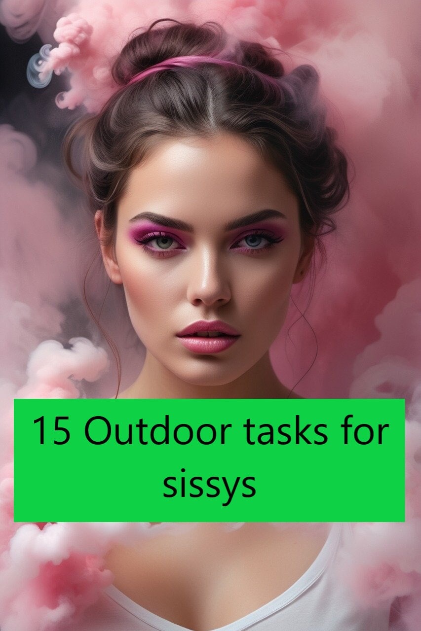 15 Explicit Sissy Outdoor Tasks - Etsy