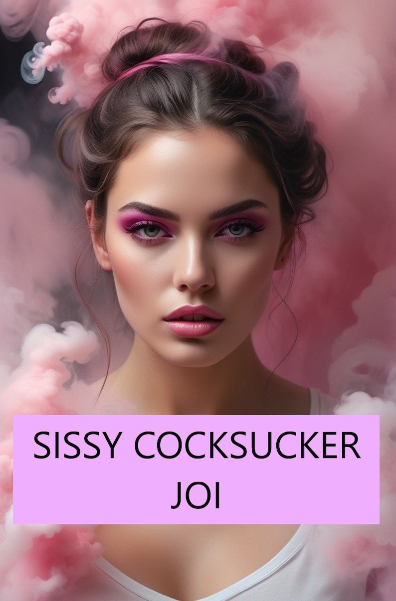 Sissy Cocksucker Joi Etsy
