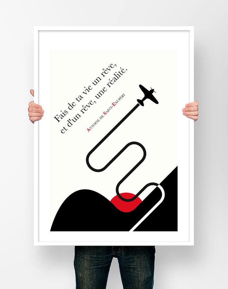 Affiche Citation Antoine de Saint-Exupéry Fais de ta vie un rêve, et d ...