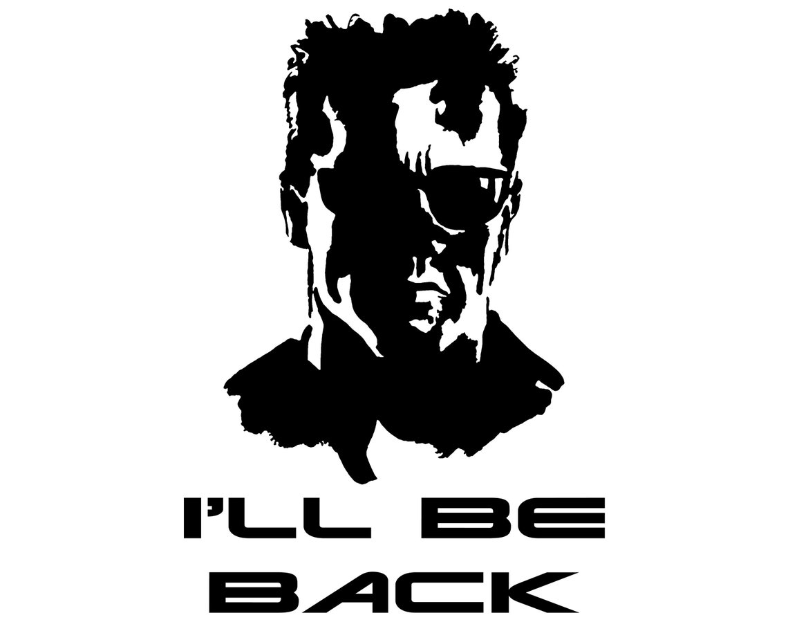 Terminator I'll Be Back Vinyl Decal Car Truck PC Laptop | Etsy