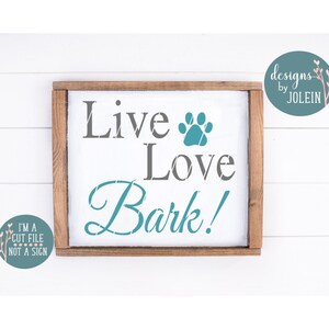 Cut File Live Love Bark - Etsy