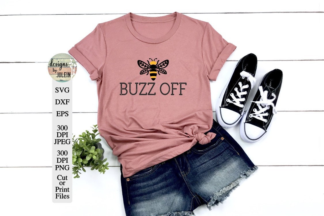 Buzz off SVG | Etsy
