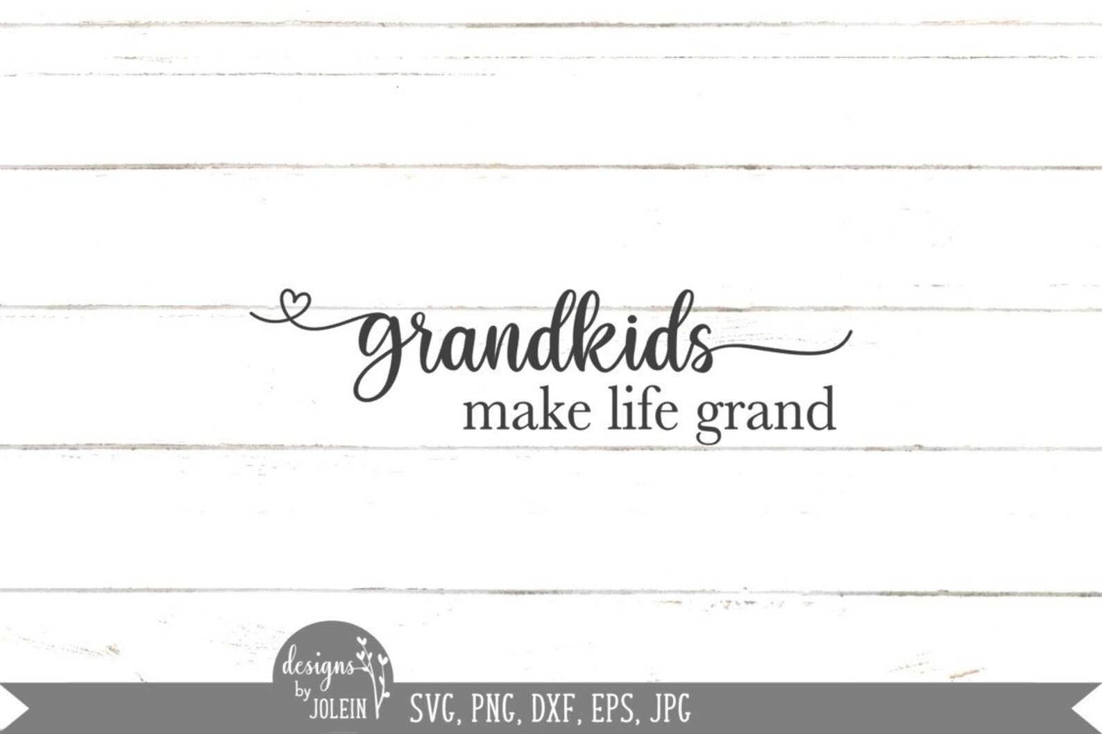 Grandkids Make Life Grand SVG, Farmhouse SVG, Png, Eps, Jpeg, Dxf ...