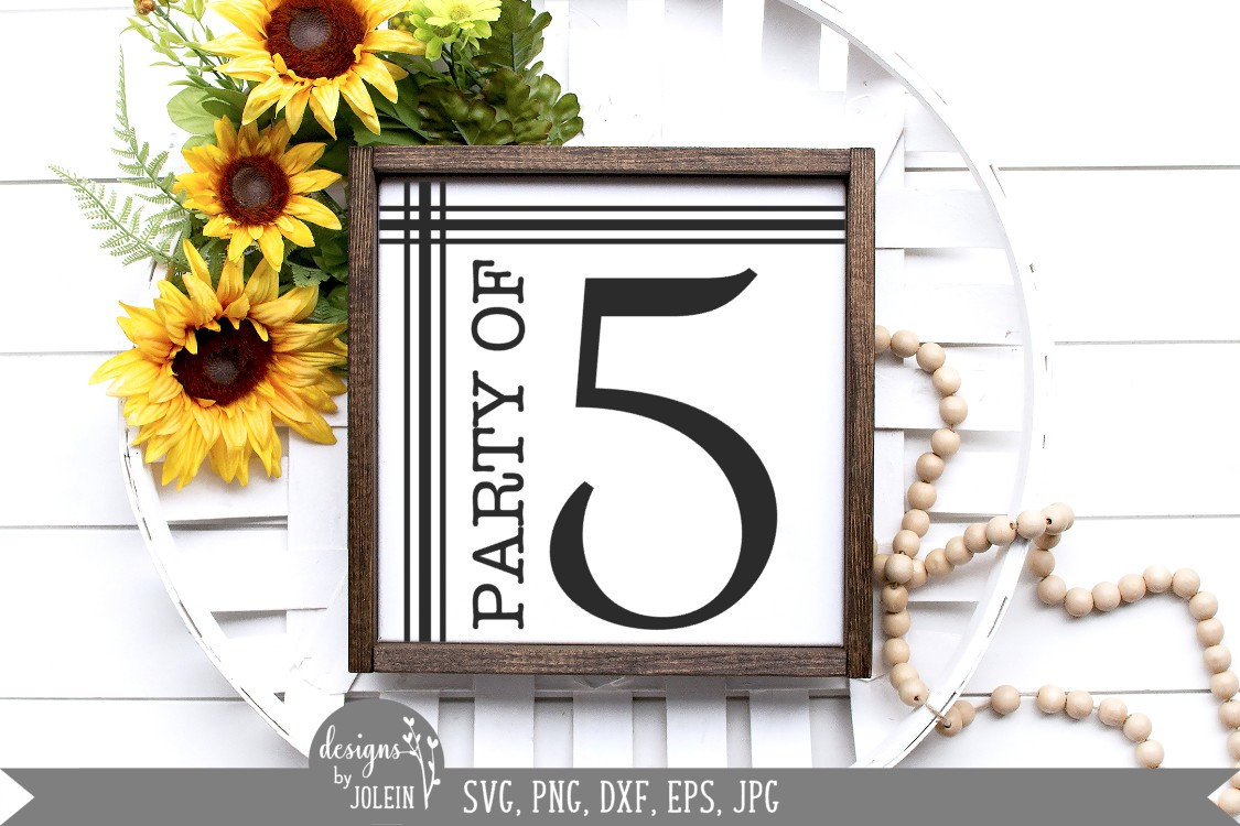 Party of 5, Party of 4, Party of 3, Svg, Farmhouse SVG, Png, Eps, Jpeg ...