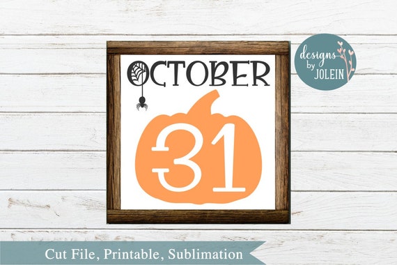 October 31 SVG Png Eps Jpeg Dxf Sublimation Craft File - Etsy