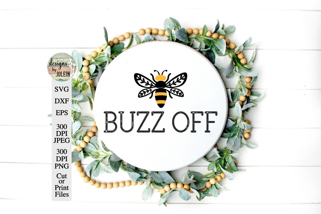 Buzz off SVG | Etsy