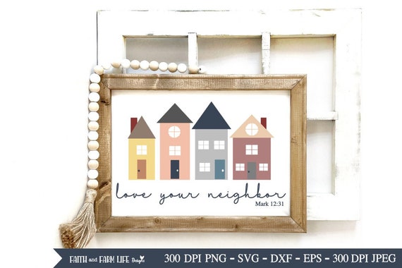 Love Your Neighbor SVG | Etsy