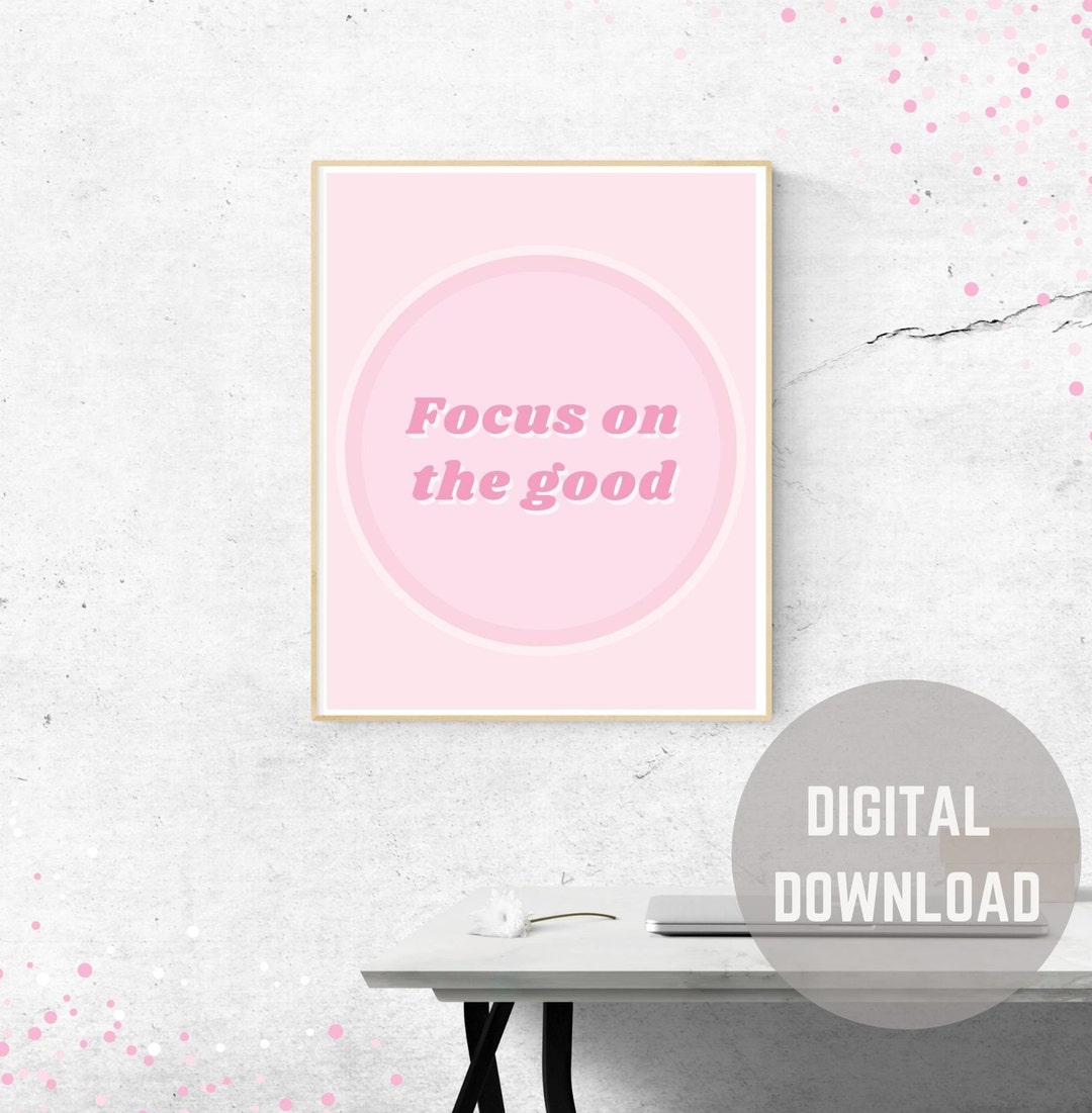 Focus on the Good Self- Love Positive Inspirational Affirmation ...