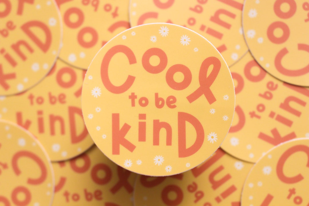 Cool to Be Kind Vinyl Stickers - Etsy