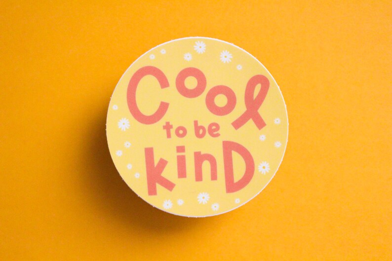 Cool to Be Kind Vinyl Stickers - Etsy