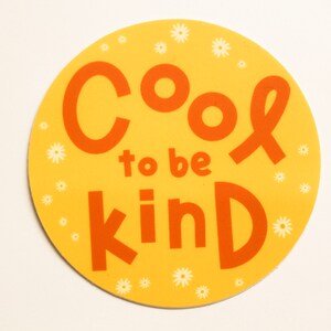 Cool to Be Kind Vinyl Stickers - Etsy