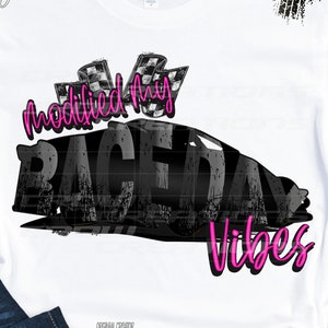 Modified My Race Day Vibes, Racing PNG, Race Design, Women’s Race Shirt ...