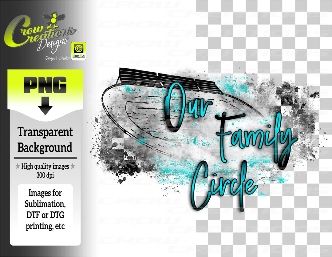 Our Family Circle PNG, Racing Design File for Sublimation, DTF Racing ...