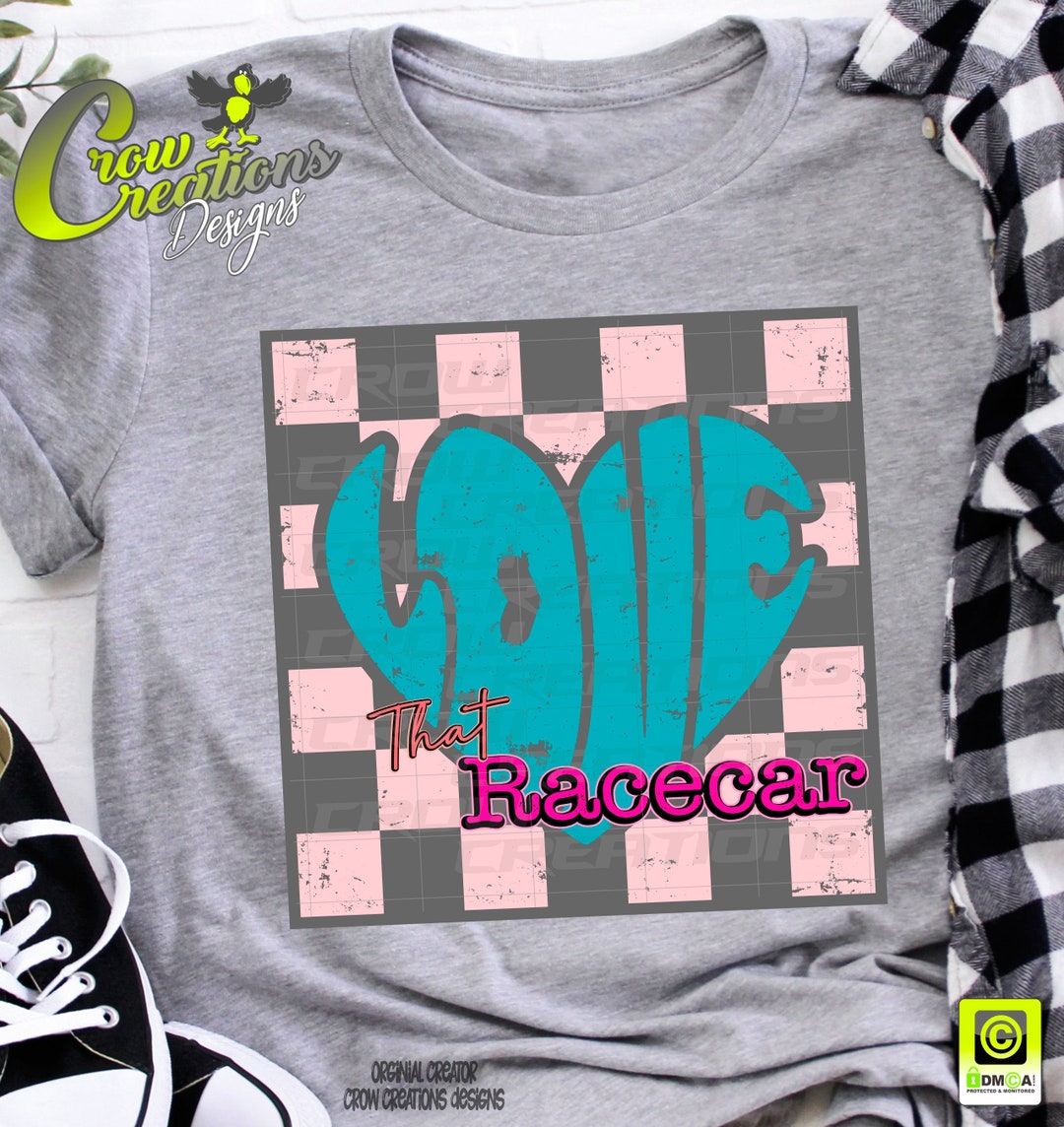 Love That Racecar, Retro Racing, Racing PNG, Womens Race Shirt Design ...