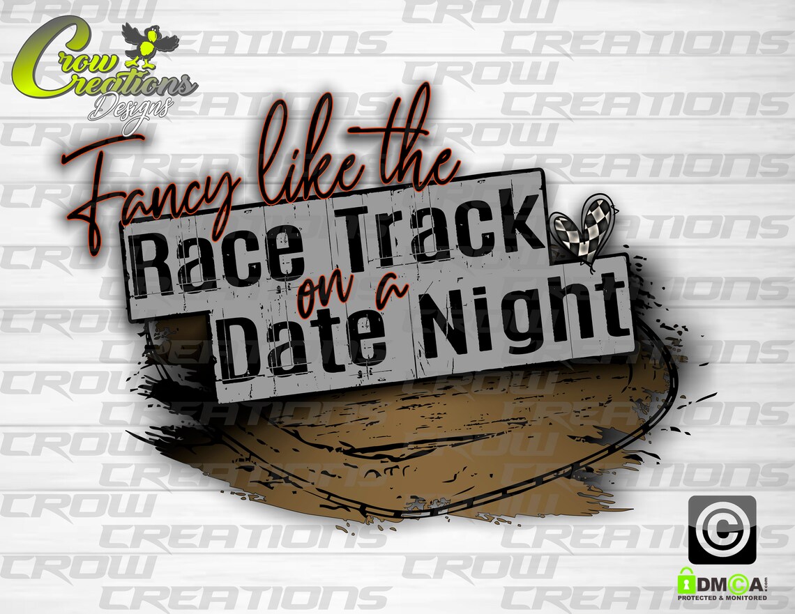 Fancy Like Race Track on Date Night PNG Sublimation Racing - Etsy