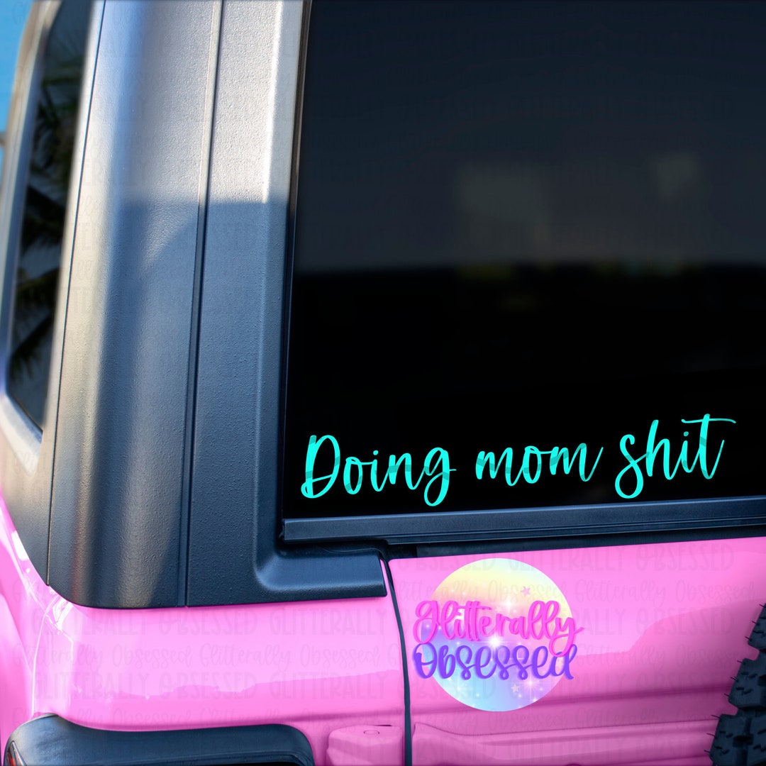 Doing Mom Shit Decal Funny Sticker for Car Car Decal for Mom - Etsy