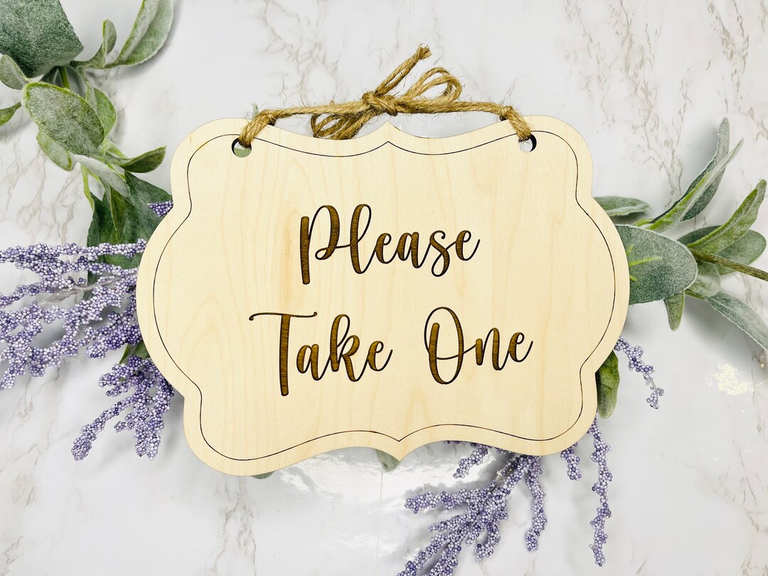 Please Take One Wood Sign, Wedding Favor Sign, Favor Table Sign, Candy ...
