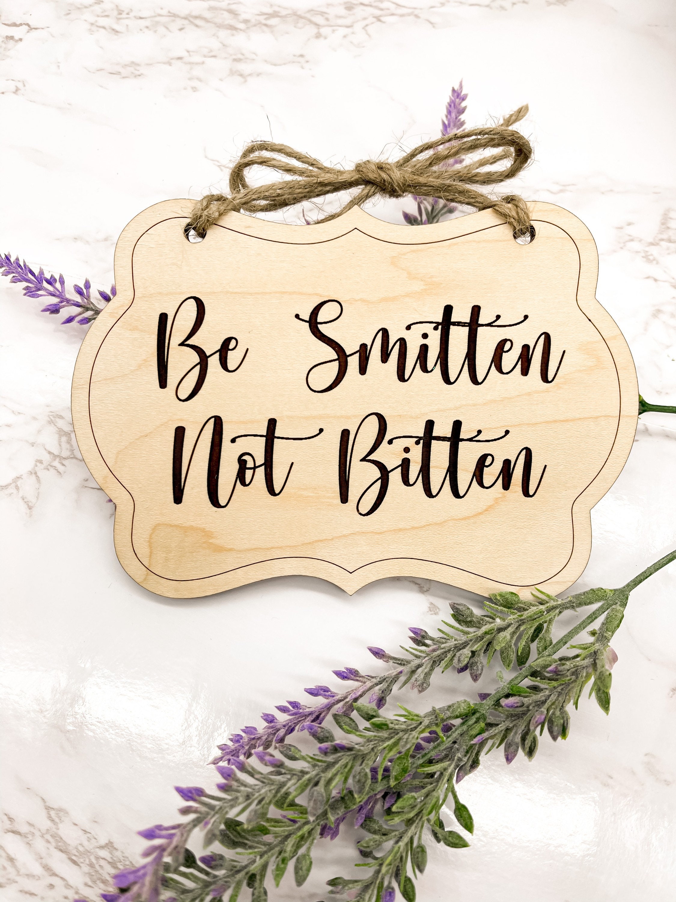 Be Smitten Not Bitten Bug Spray Wood Sign Garden Wedding - Etsy