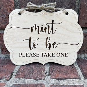 Mint to Be Wood Wedding Favor Sign, Wedding Favor Sign, Wedding Mint to ...