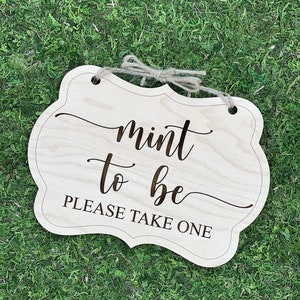 Mint to Be Wood Wedding Favor Sign, Wedding Favor Sign, Wedding Mint to ...