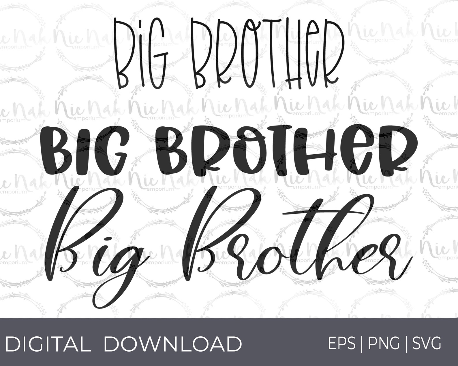 Big Brother Scripts in Three Fonts Svg Png Eps Digital Download Instant ...