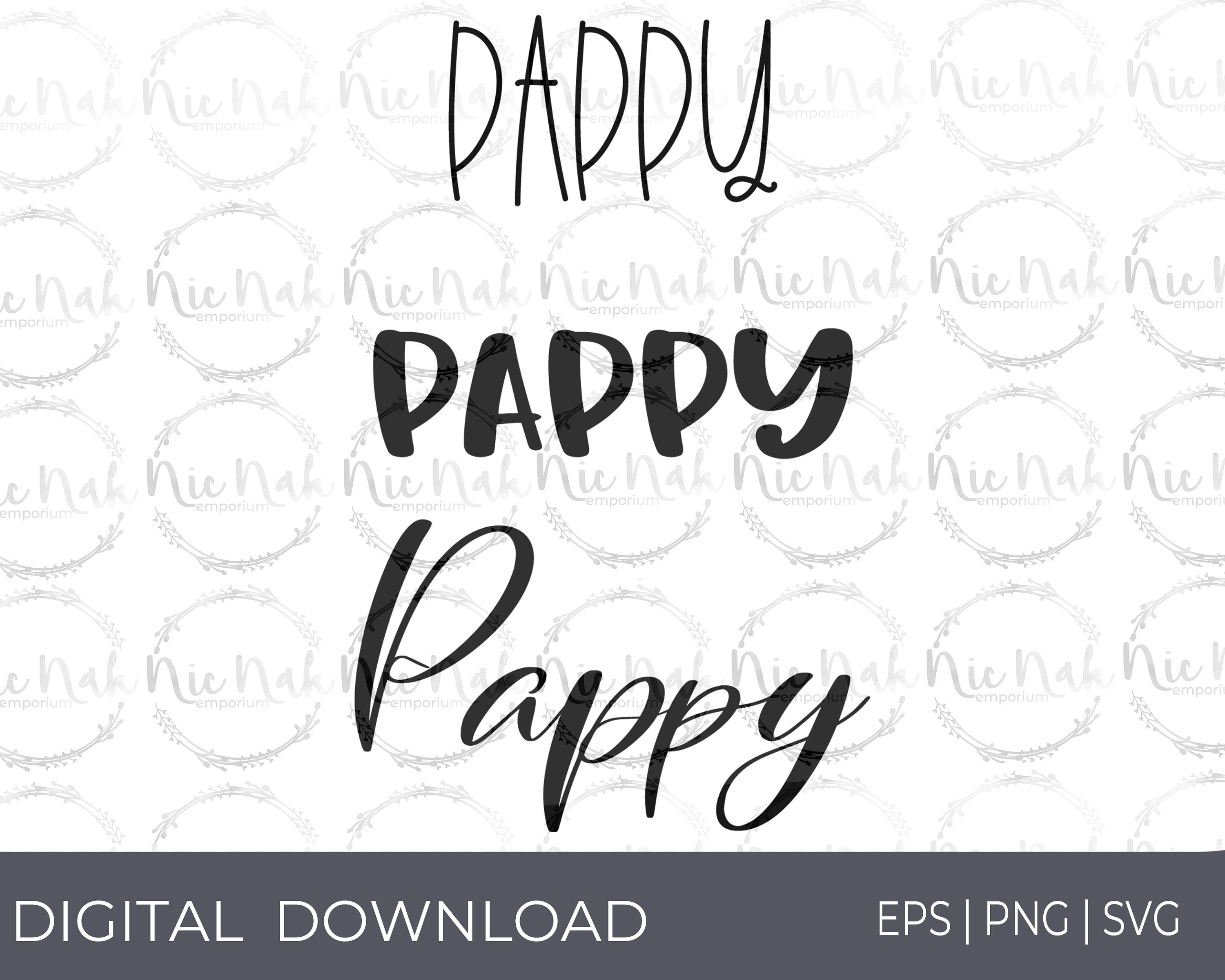 Pappy Scripts in Three Fonts | Svg | Png | Eps | | Digital Download ...