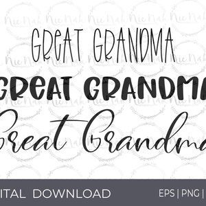 Great Grandma Scripts in Three Fonts | Svg | Png | Eps | | Digital ...