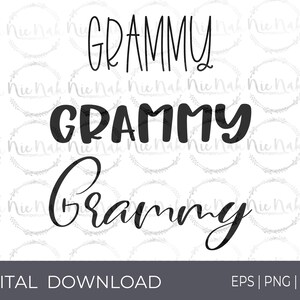 Grammy Scripts in Three Fonts | Svg | Png | Eps | | Digital Download ...