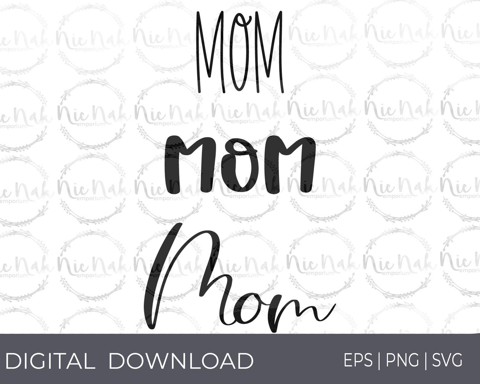 Mom Scripts in Three Fonts Svg Png Eps Digital Download Instant ...