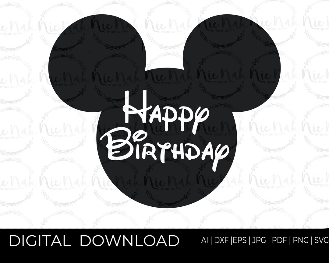Happy Birthday AI Dxf Eps Jpg Pdf Png Svg Digital Download Instant ...