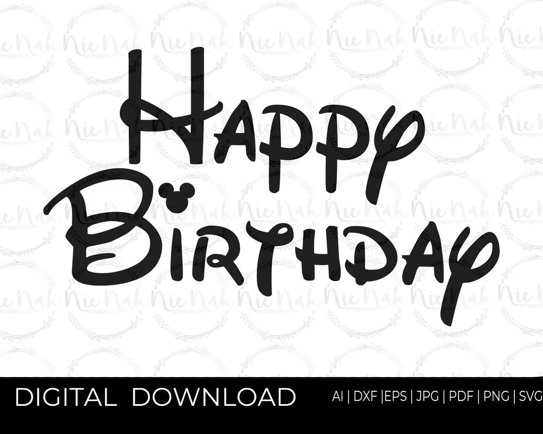 Happy Birthday | AI | Dxf | Eps | Jpg | Pdf | Png | Svg| Digital ...