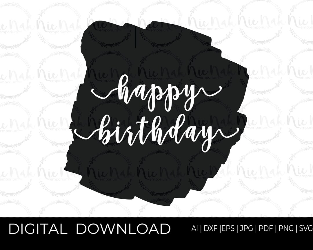 Feliz cumpleaños Blotch / AI / dxf / eps / jpg / pdf / png / svg ...
