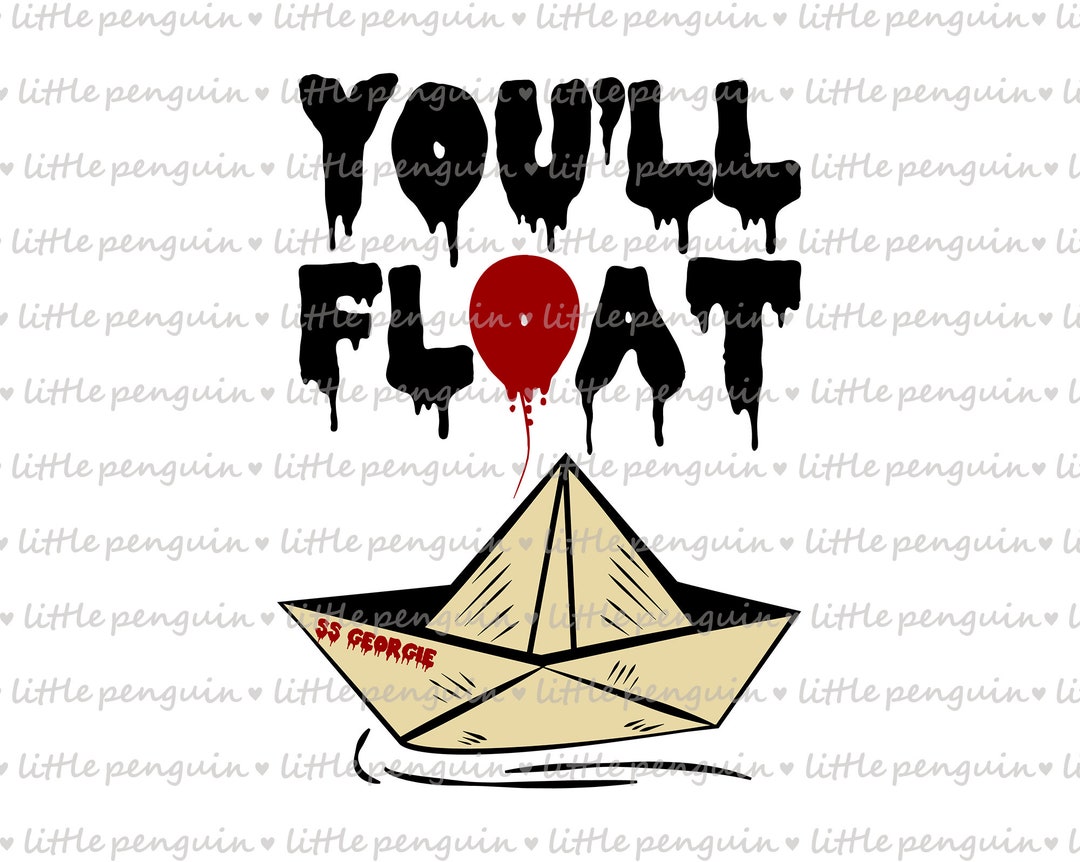 IT SVG, You'll Float, Pennywise, It Vintage, Halloween, IT Movie ...