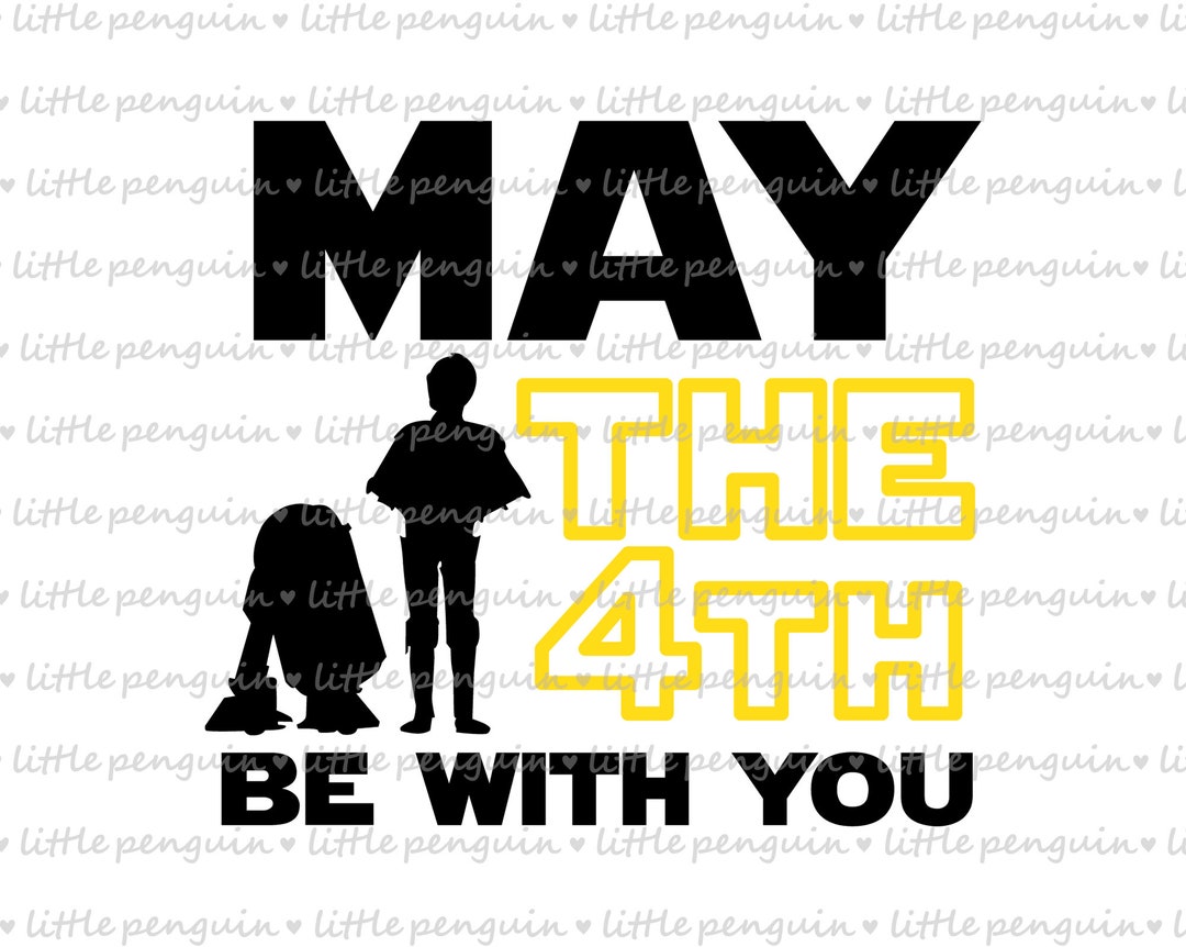 STAR WARS SVG, May the Fourth Be With You, Star Wars, Clip Art, Cut ...