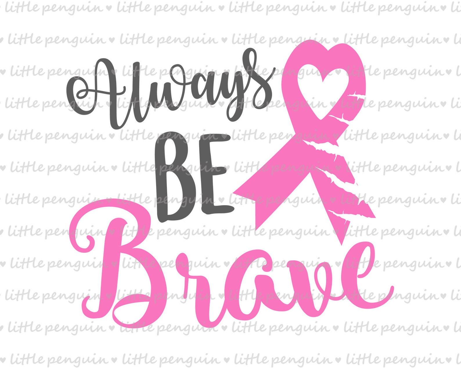 Always Be Brave Breast Cancer Cancer Ribbon Awareness Pink - Etsy