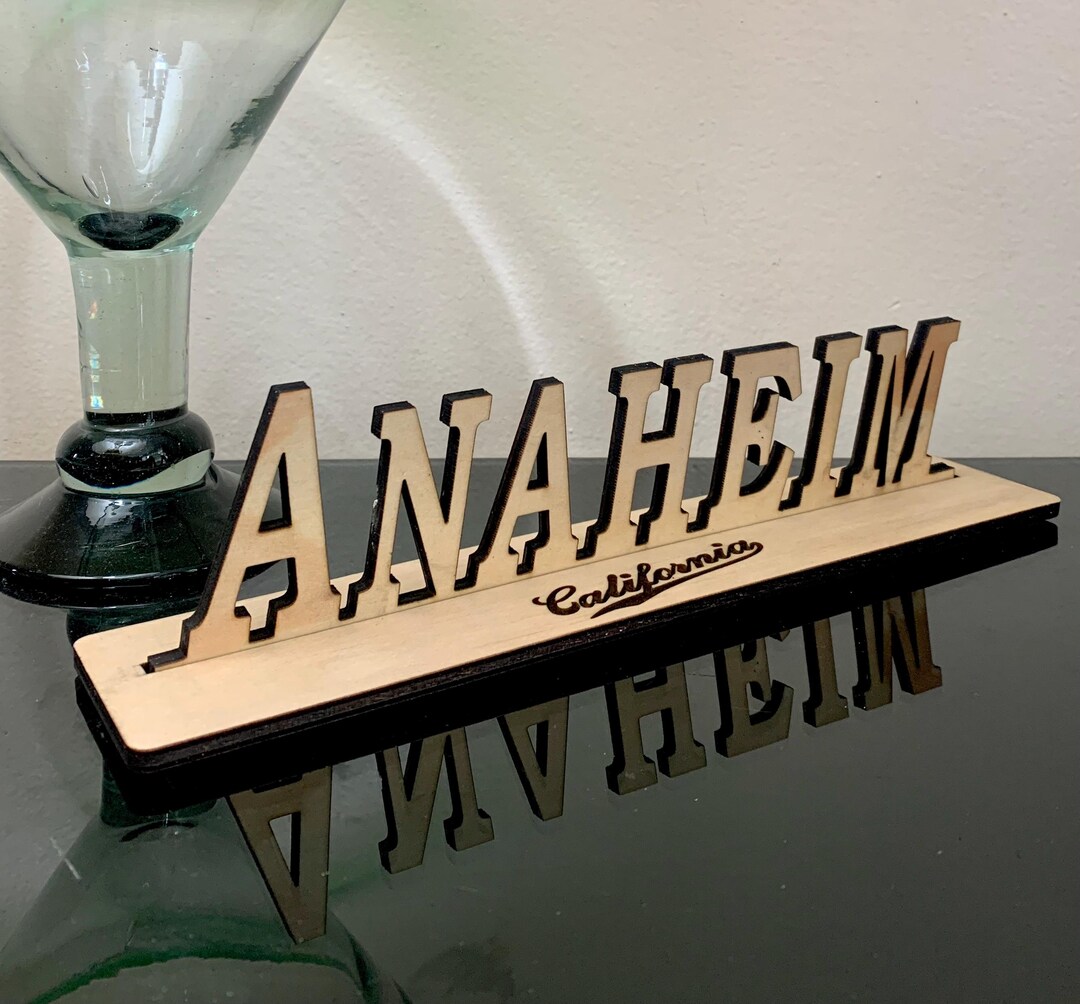 Historic Anaheim Memorabilia Wood Crafted Sign, Great Gift, Home Décor ...