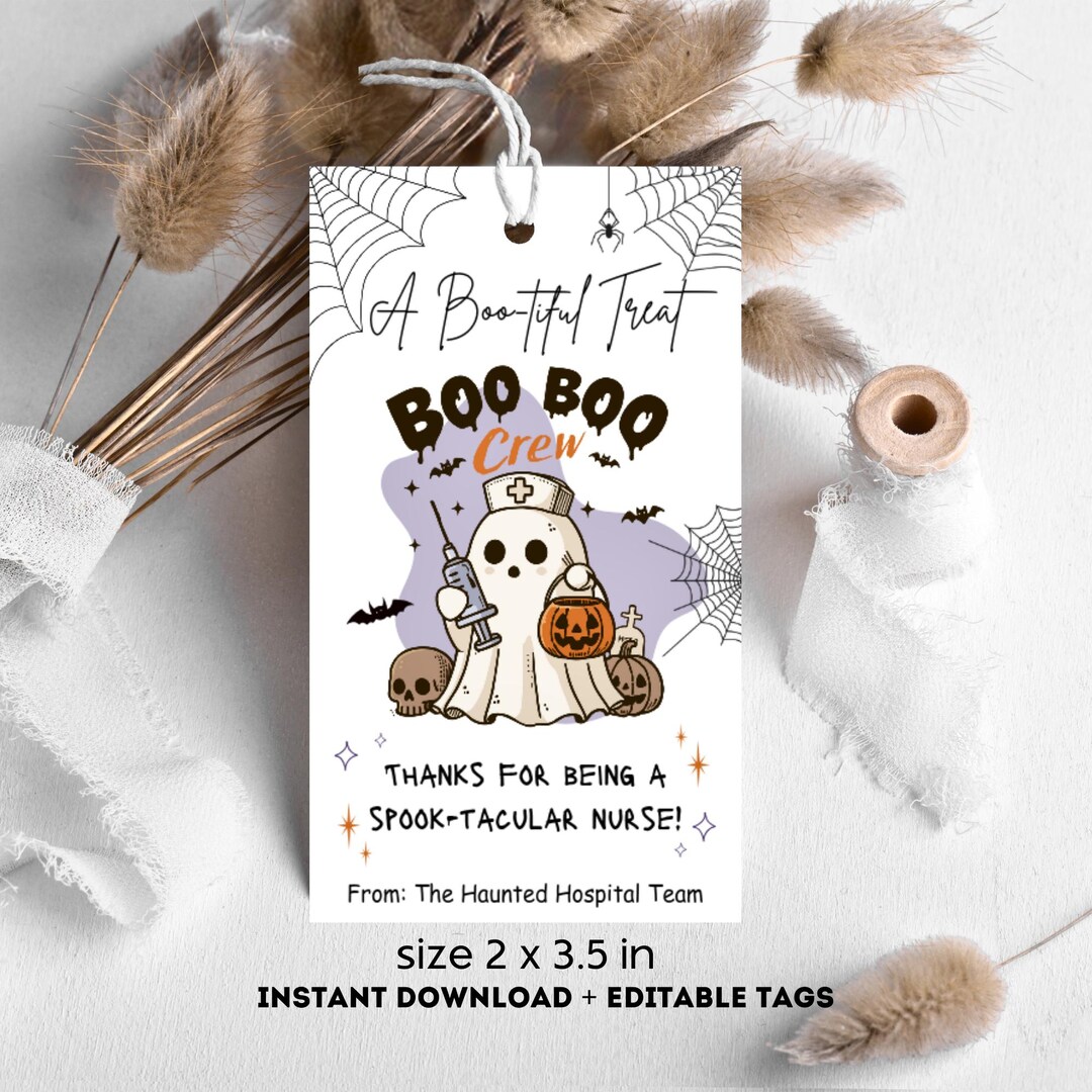 Editable Nurse Appreciation Gift Tag Halloween Boo Boo Crew Tag ...