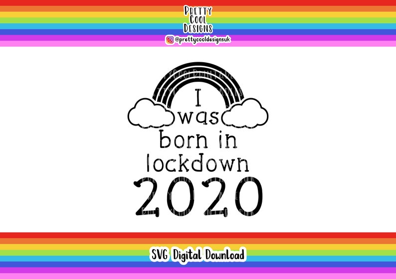 SVG Digital File Download I Was Born in Lockdown 2020 | Etsy