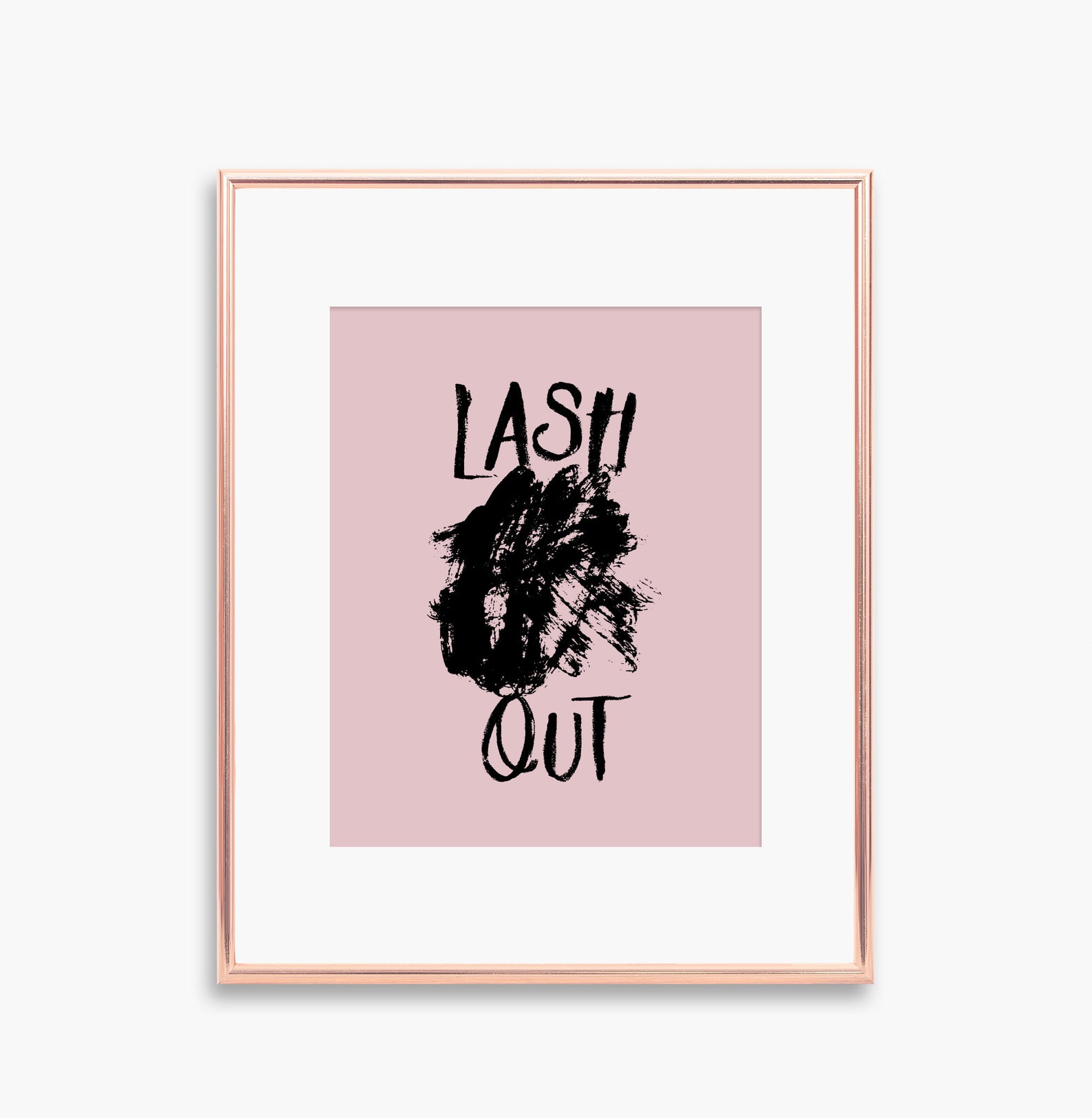 Lash Out Wall Art Printable / Eyelash Printables / Lashes Art Prints ...