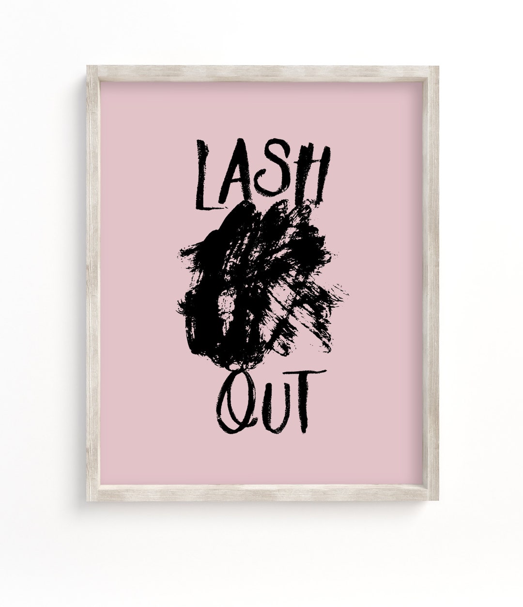 Lash Out Wall Art Printable / Eyelash Printables / Lashes Art Prints ...