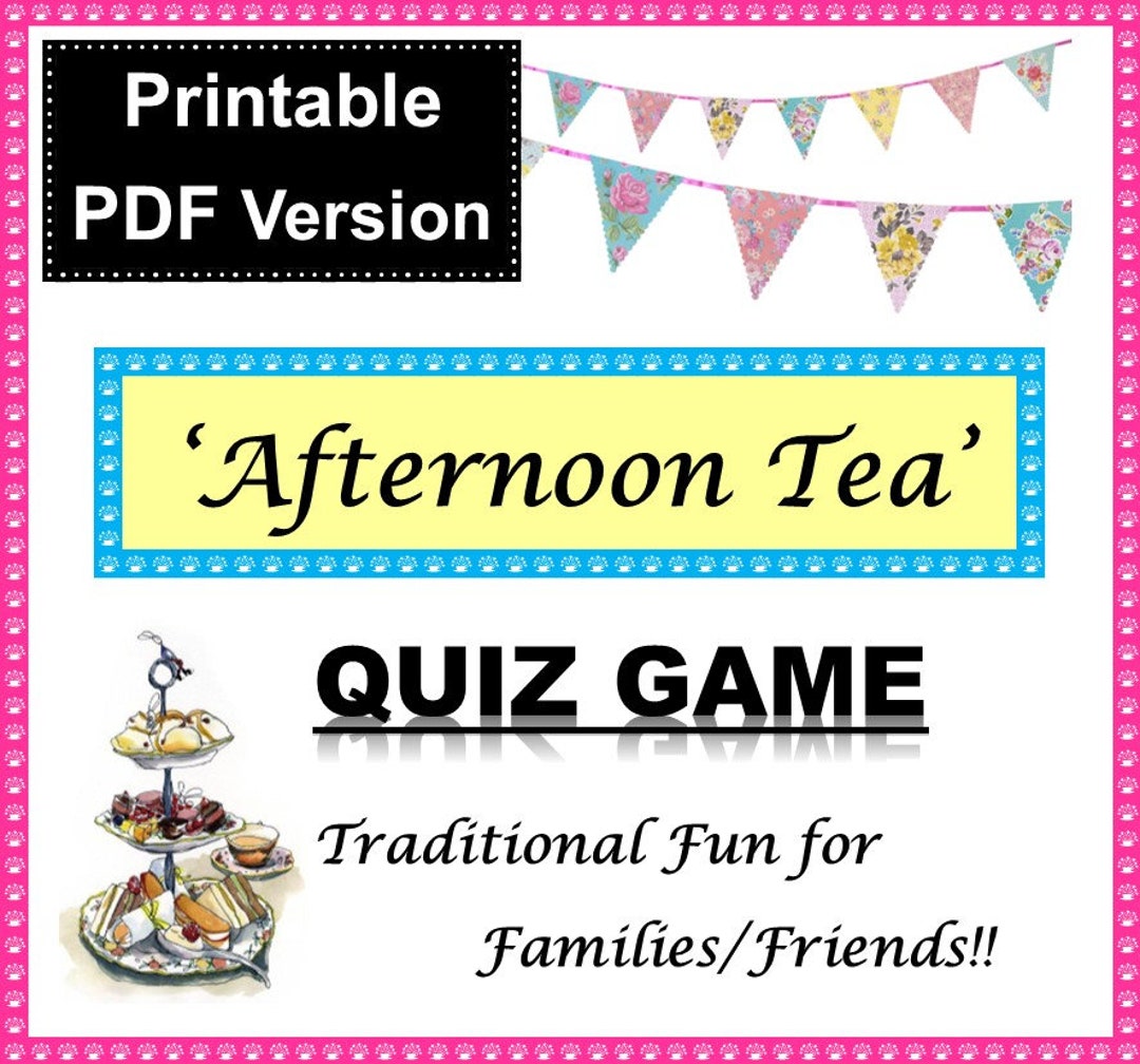 Printable PDF Version of 'AFTERNOON TEA' Themed Quiz Trivia Game ...
