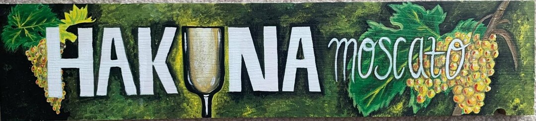 Hakuna Moscato Kitchen/bar Sign - Etsy