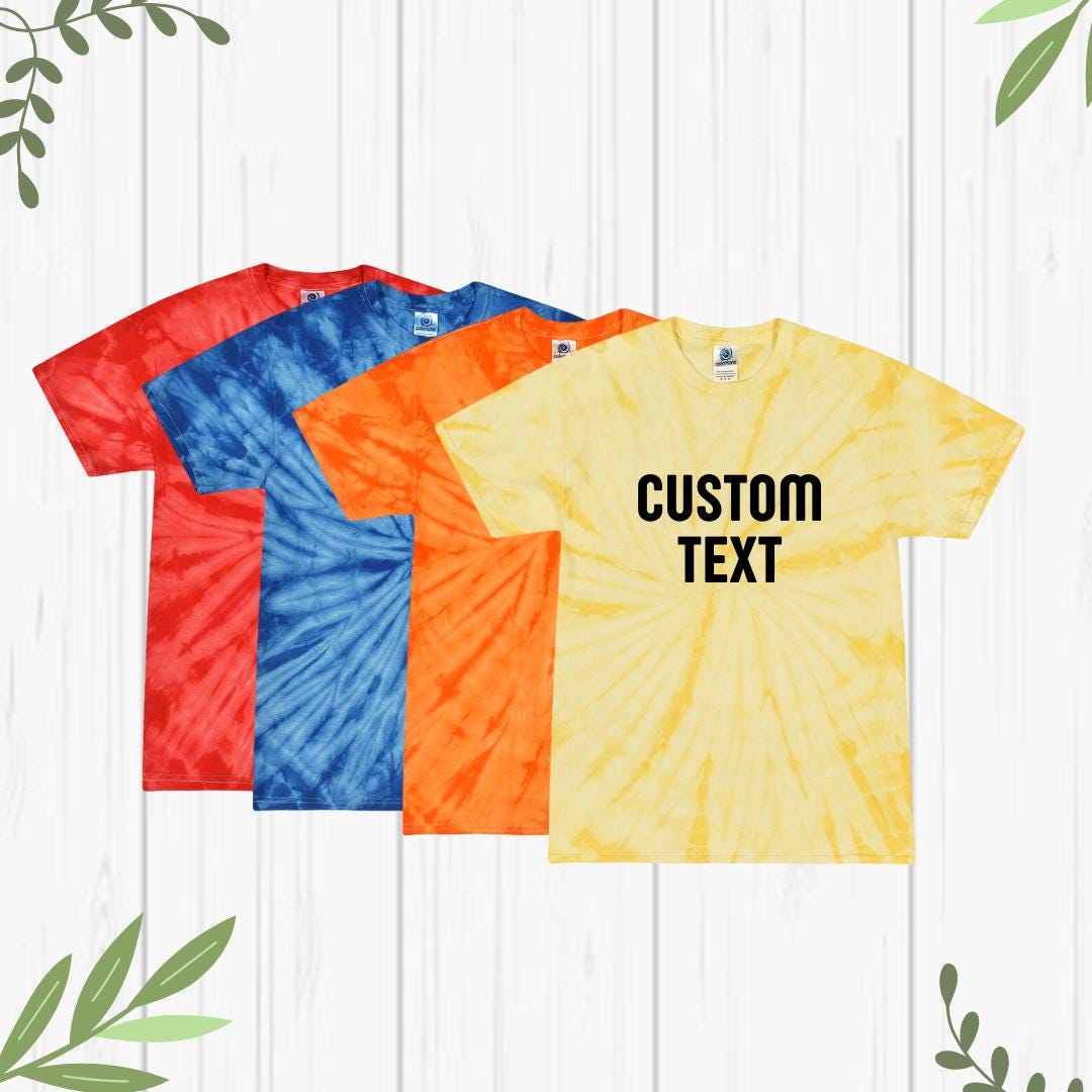 Custom Tie Dye T-shirt, Front or Back, Personalized Tie Dye T-shirt ...